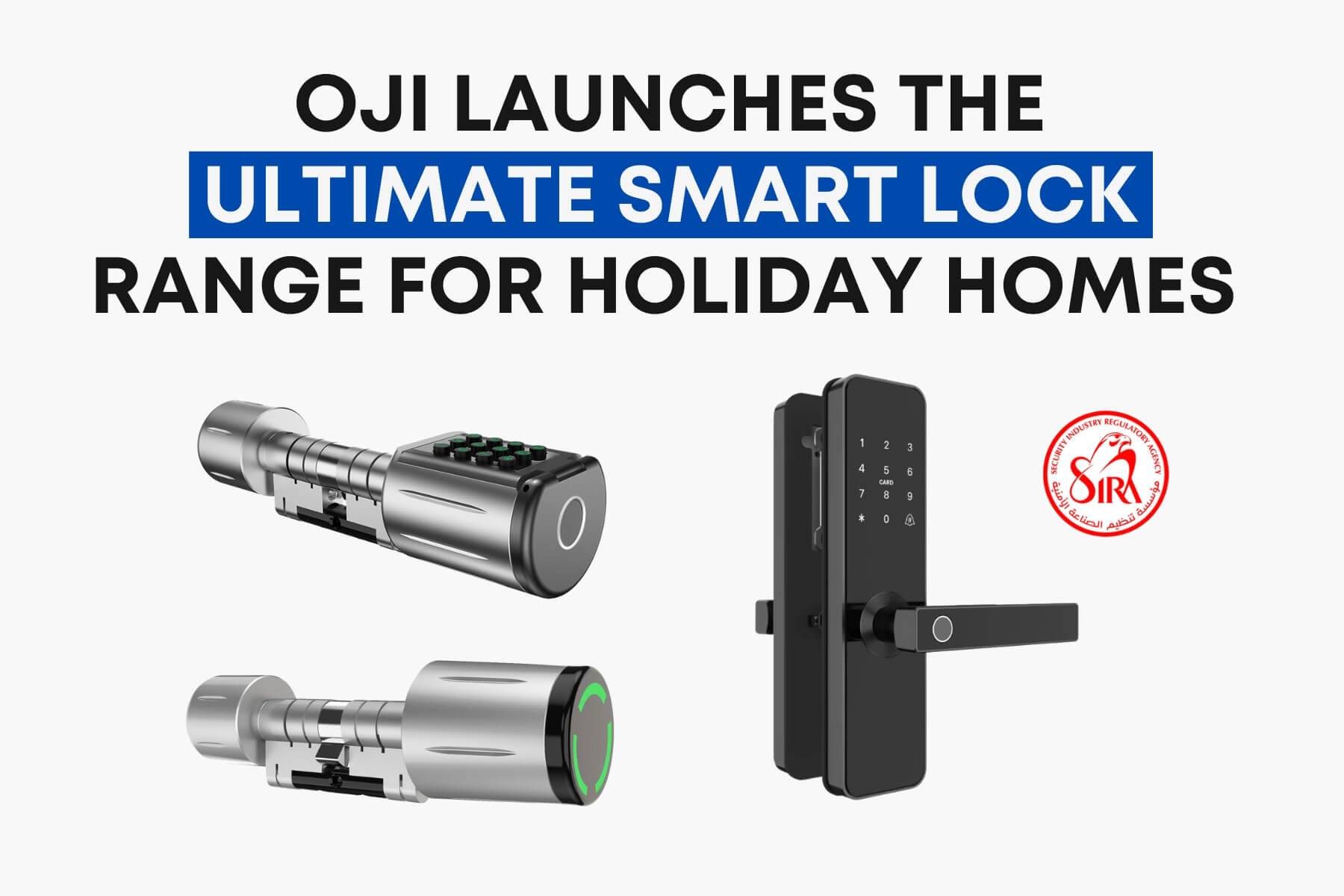 Oji Launches the Ultimate Smart Lock Range for Holiday Home Rentals in ...