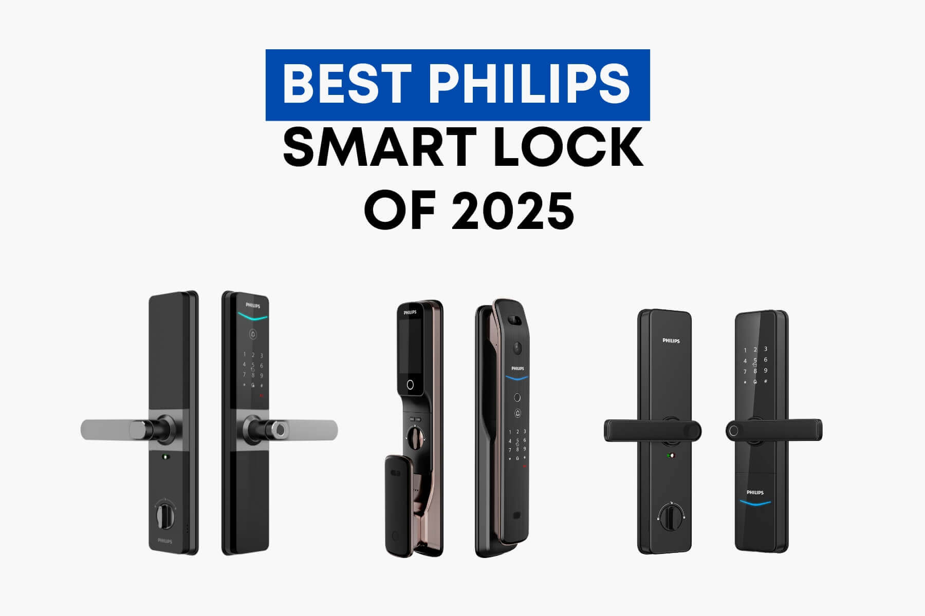 Best Philips Smart Lock of 2025 - OjiSmart
